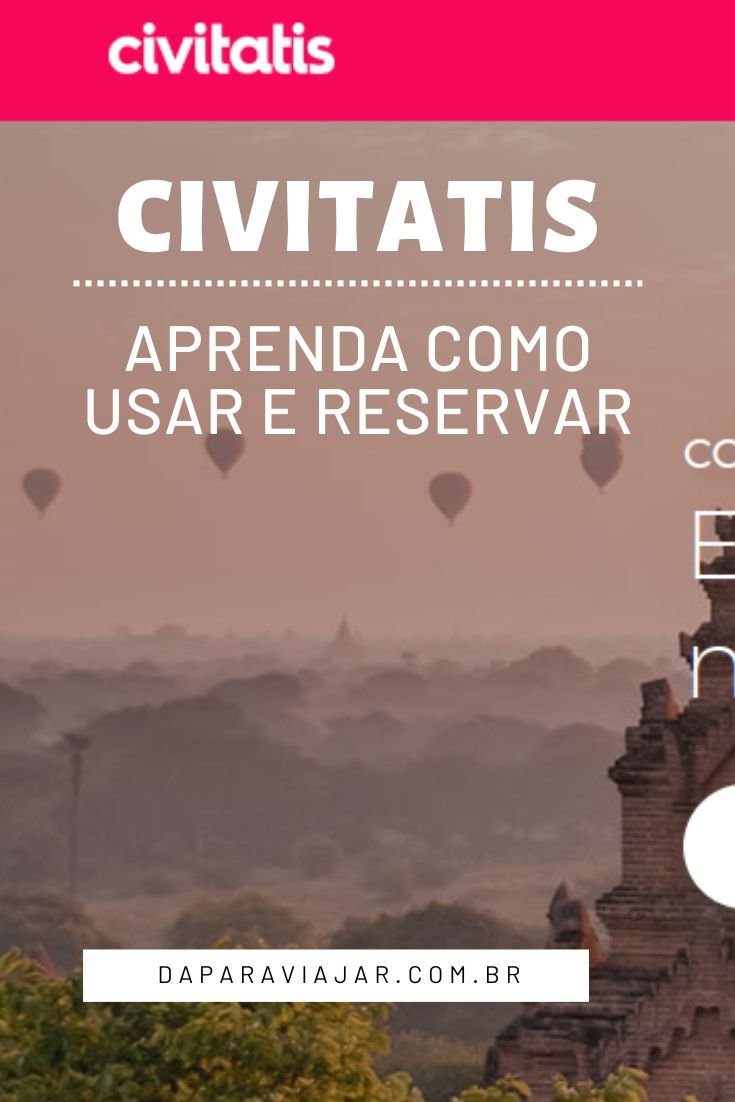 Civitatis é confiável? Entenda como funciona - Dá para viajar